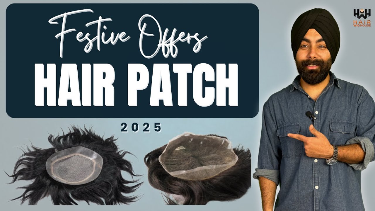 Festive Offers 2025 | Biggest sale on Hair patch & Wig | Hair wig house ...