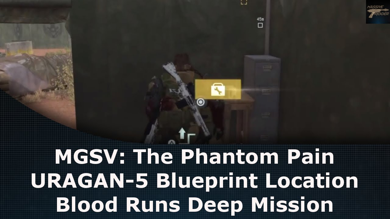 MGSV: The Phantom Pain URAGAN-5 Blueprint Location Blood Runs Deep ...