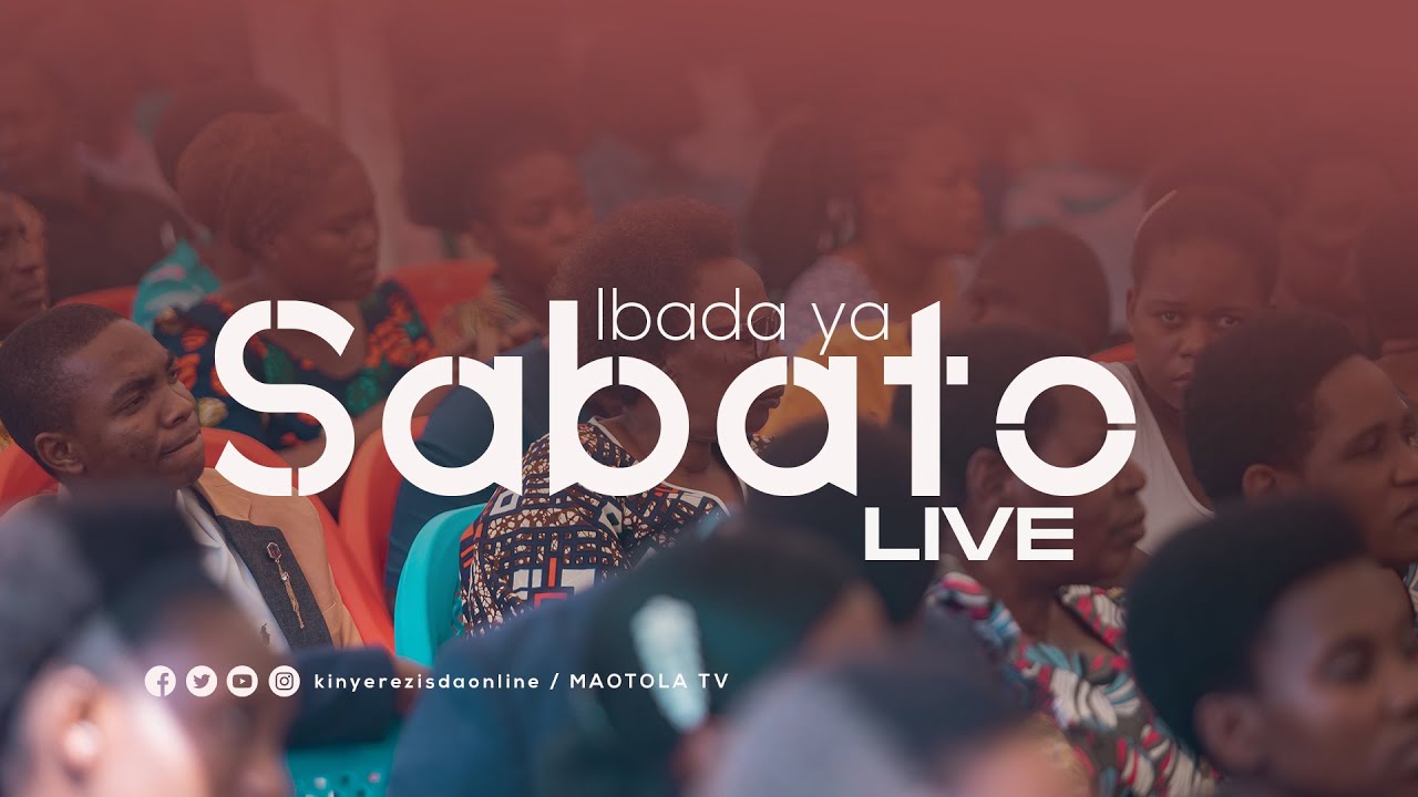 🔴LIVE : IBADA YA SABATO JIONI || UFUNGUZI WA MAHUBIRI YA KUREJEA ...