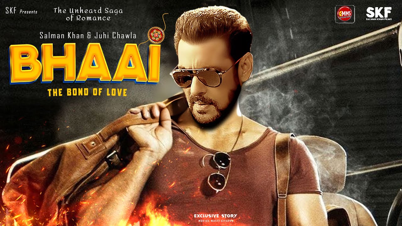 Bhai Official Trailer Story | Salman Khan, Juhi Chawla, & Anil Kapoor ...