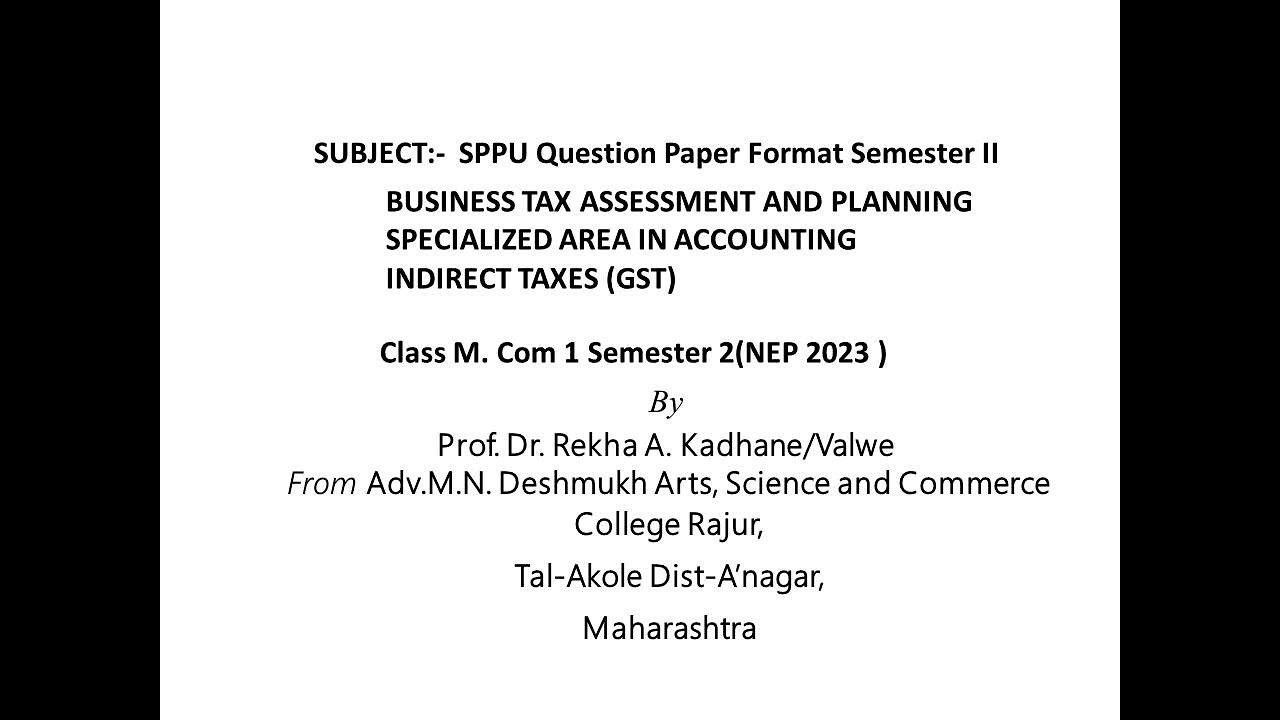 SPPU Question Paper Format M Com I Sem. II Bus.Tax Assessment ...