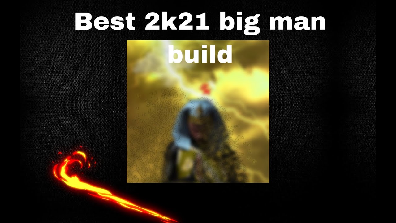 Best 2k21 big man build (#2k21 - YouTube