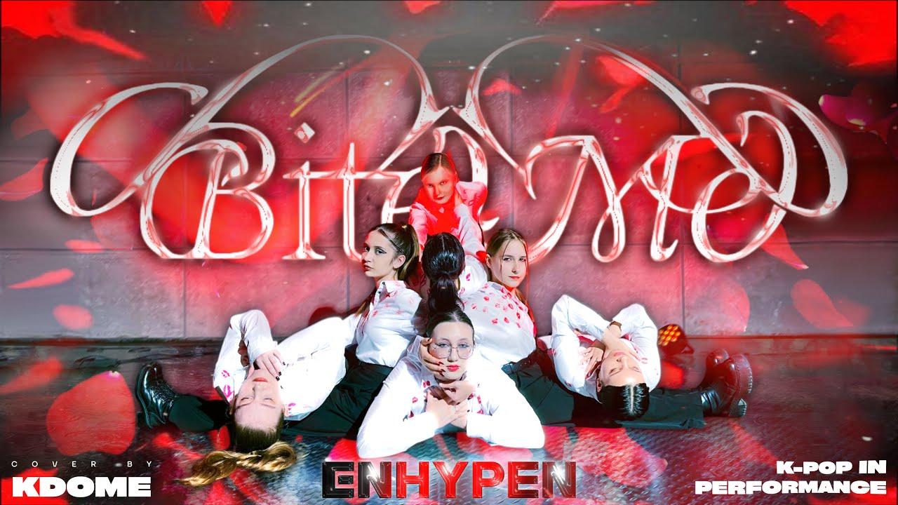 ENHYPEN (엔하이픈) - Bite Me [KPOP PERFORMANCE] | Dance cover by KDOME ...