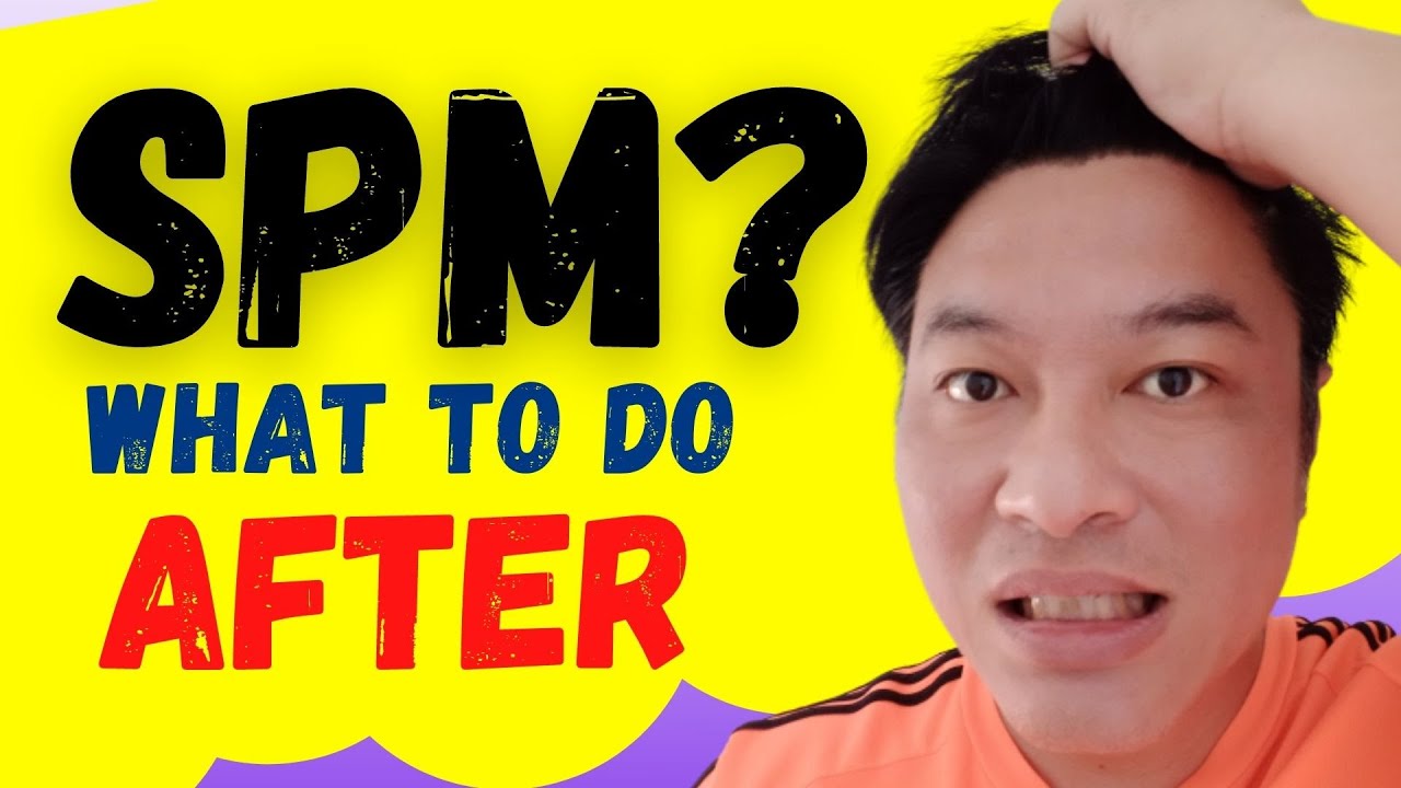 What to do after SPM - YouTube