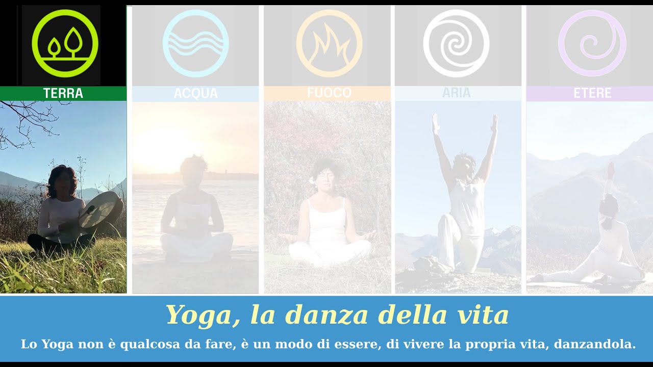 YOGA La Danza della Vita "La forza della Terra" Videocorso Yoga con ...