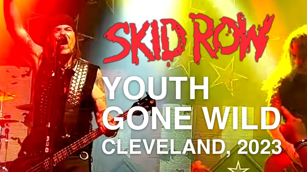 Skid Row - Closing the show with Youth Gone Wild - Cleveland, Ohio 2023 ...