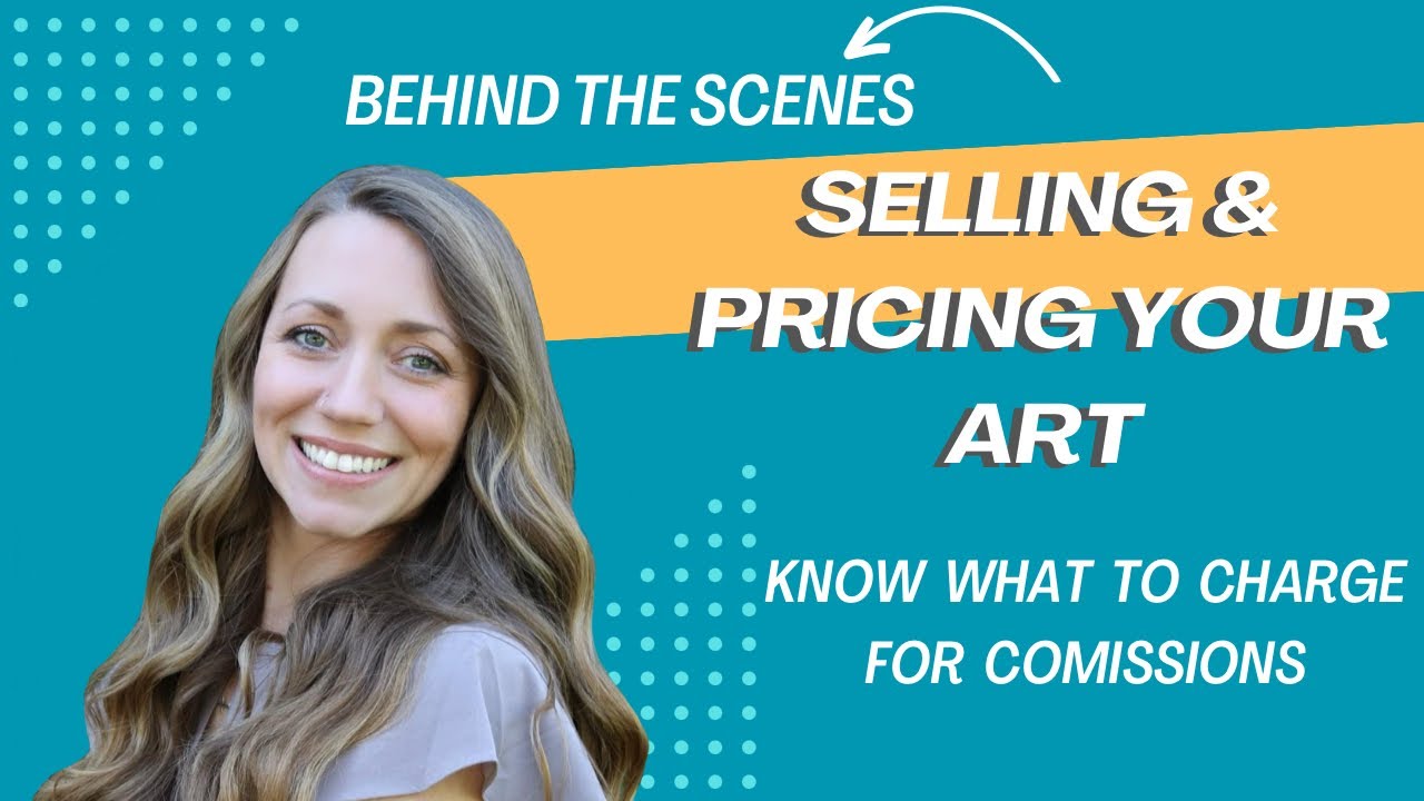 Behind the Scenes- Selling & Pricing My Art? 8 Tips to Get More Sales ...
