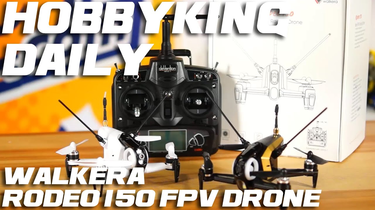 Walkera Rodeo 150 FPV Drone - HobbyKing Daily - YouTube