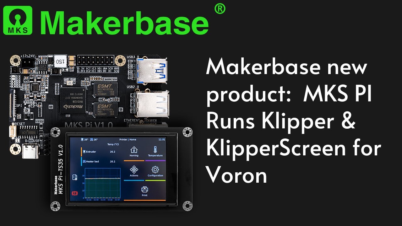 Makerbase new product: MKS PI runs Klipper & KlipperScreen for Voron VS ...