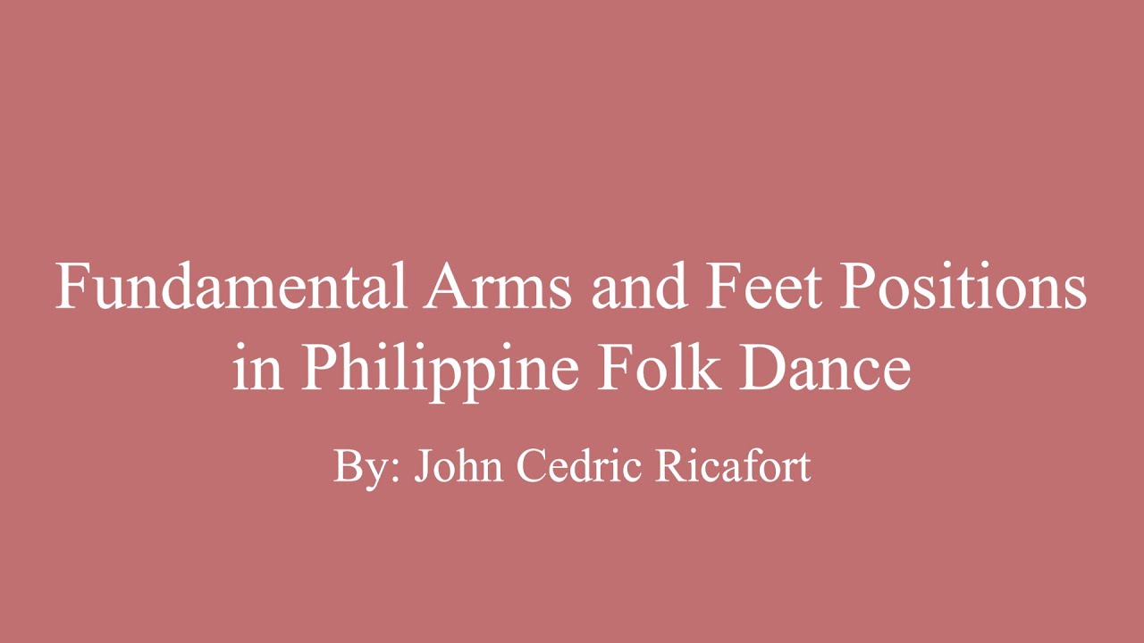 Fundamental Arms and Feet Position in Philippine Folk Dance - YouTube