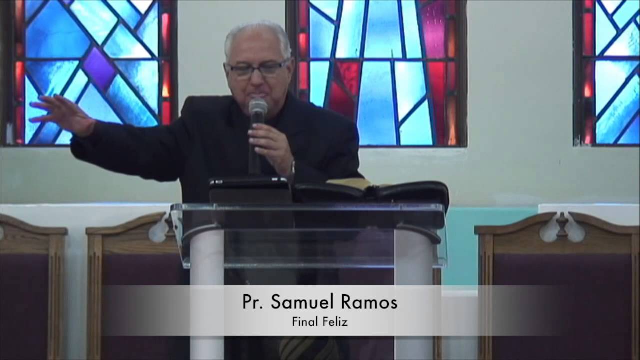 Final Feliz - (Pr Samuel Ramos) - YouTube