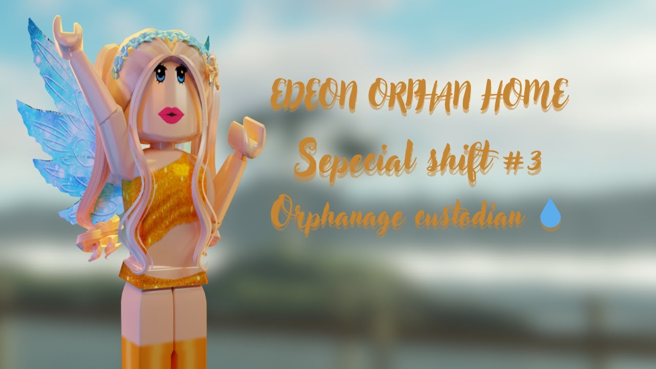 Eden Orphan Home Shift#3 // 15 SUBS SPECIAL// 💧Orphanage custodian ...