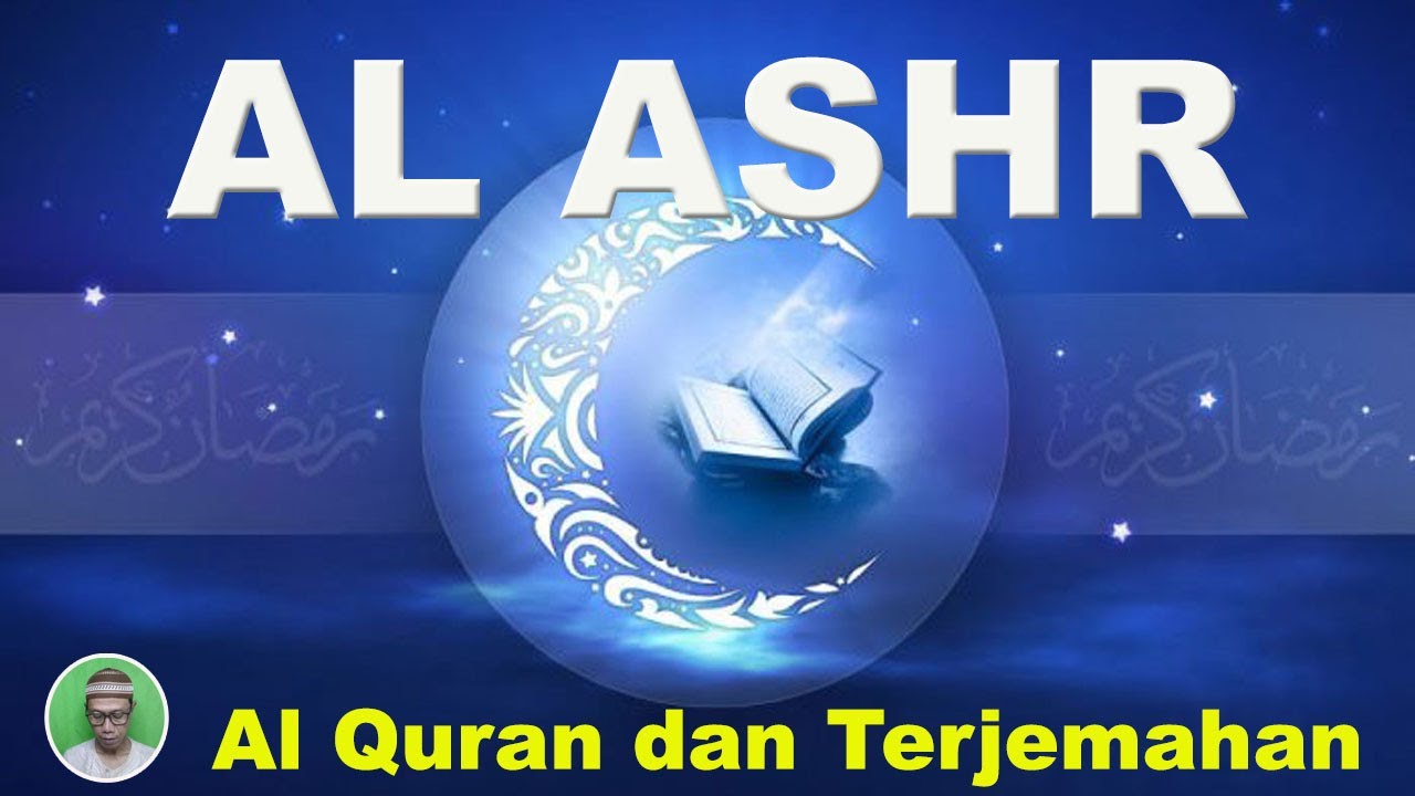Murottal Surat Al Ashr Beserta Artinya - YouTube