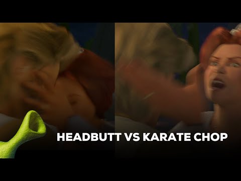Shrek 2 -  Headbutt or Karate Chop ?