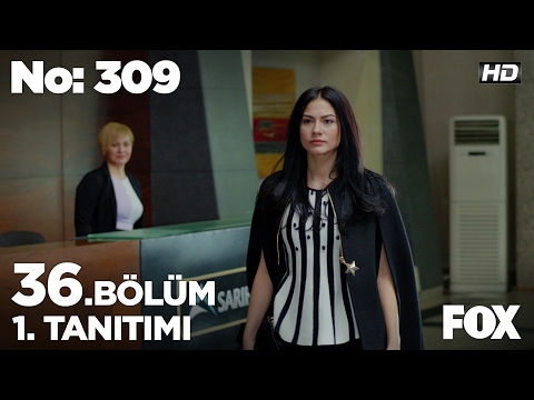 No: 309 36. Bölüm 1. Tanıtımı