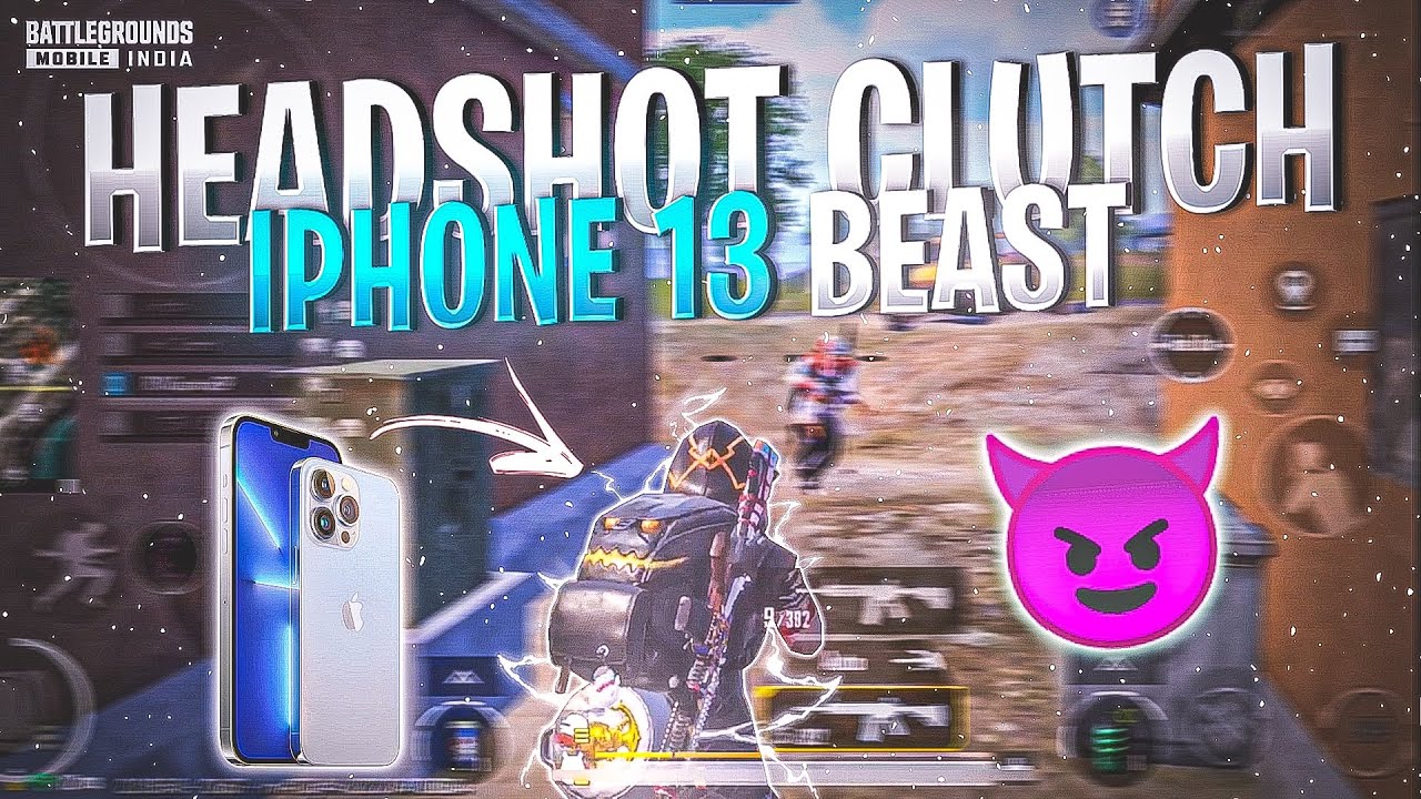HeadShot Clutches 🔥🔥iphone 13 Beast Mode 🔥🔥 - YouTube