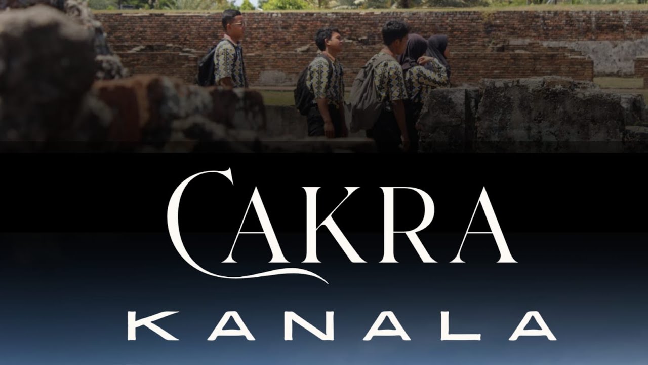 CAKRA KANALA | Film Pendek - SMAN 15 TANGERANG - YouTube
