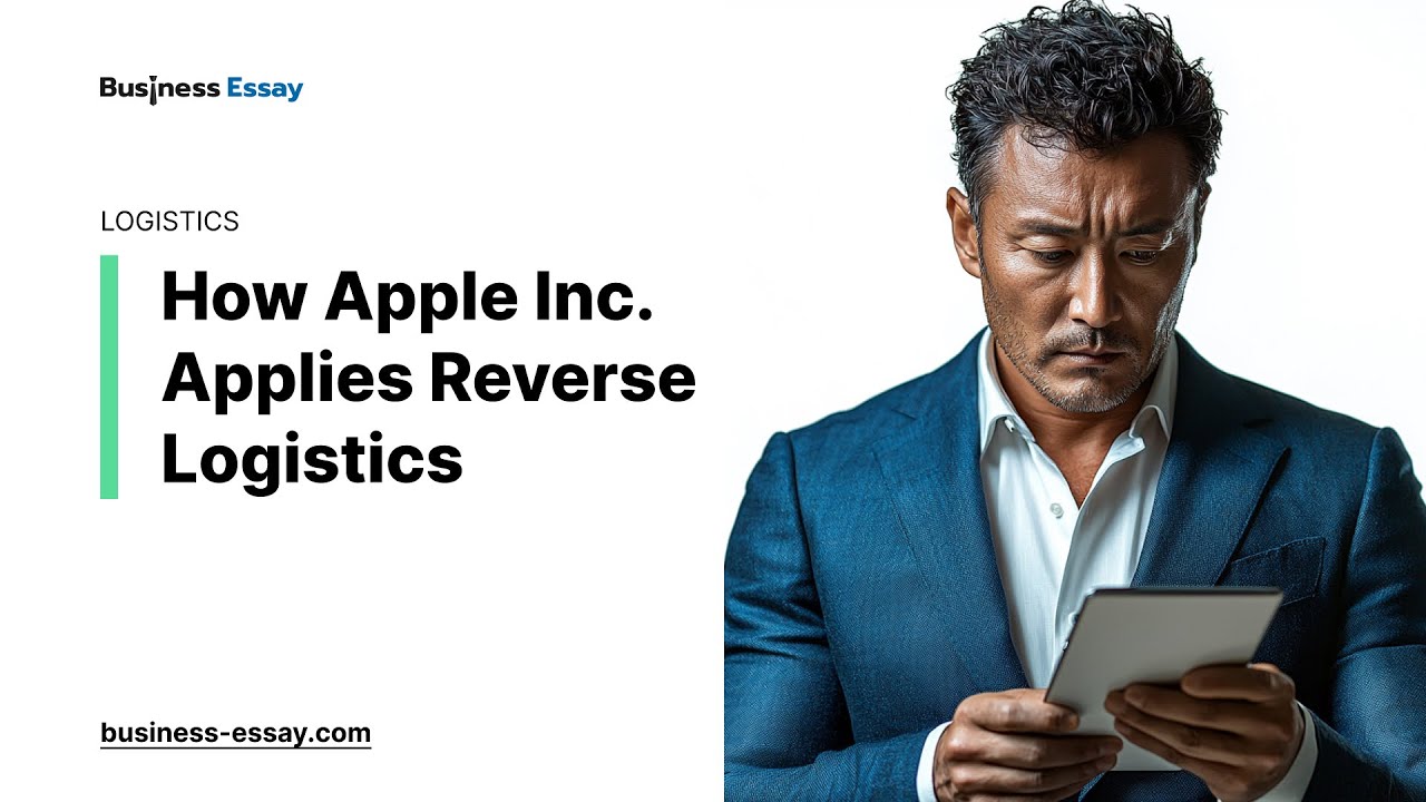How Apple Inc. Applies Reverse Logistics - Essay Example - YouTube