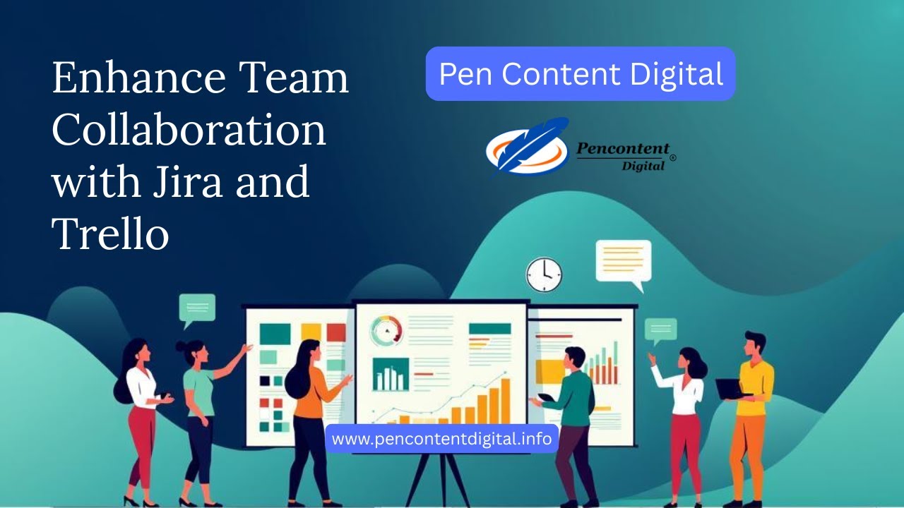 How Software Like Jira and Trello Enhance Team Collaboration | Pen ...
