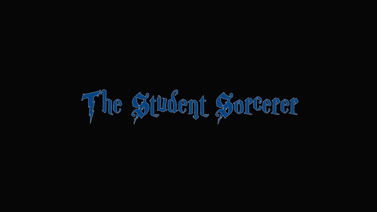 The Student Sorcerer - YouTube