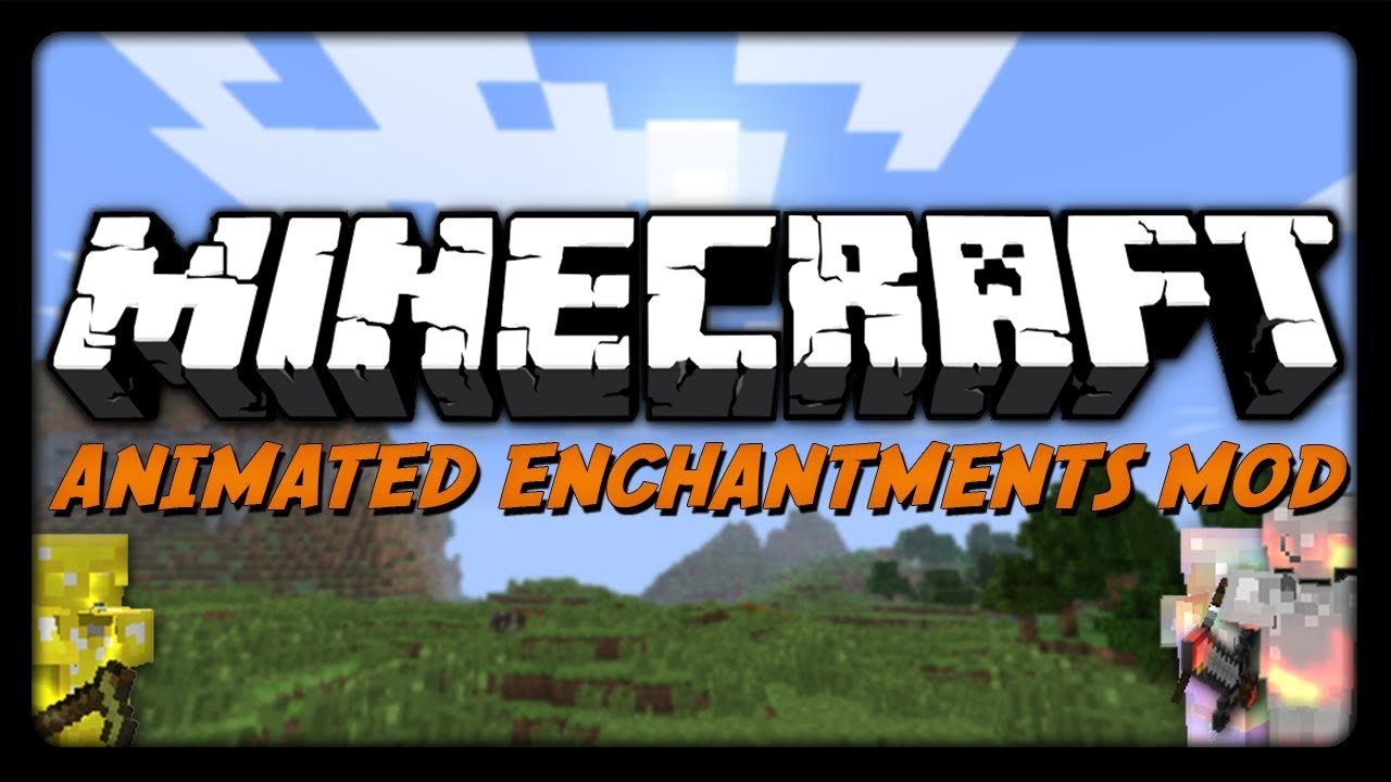 Minecraft Mods - ANIMATED ENCHANTMENTS! - YouTube