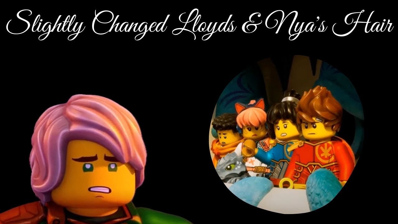 Ninjago Dragons Rising Slightly Changed Lloyds & Nya's Hair - YouTube