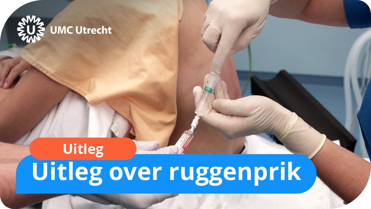Uitleg over ruggenprik in het UMC Utrecht - YouTube