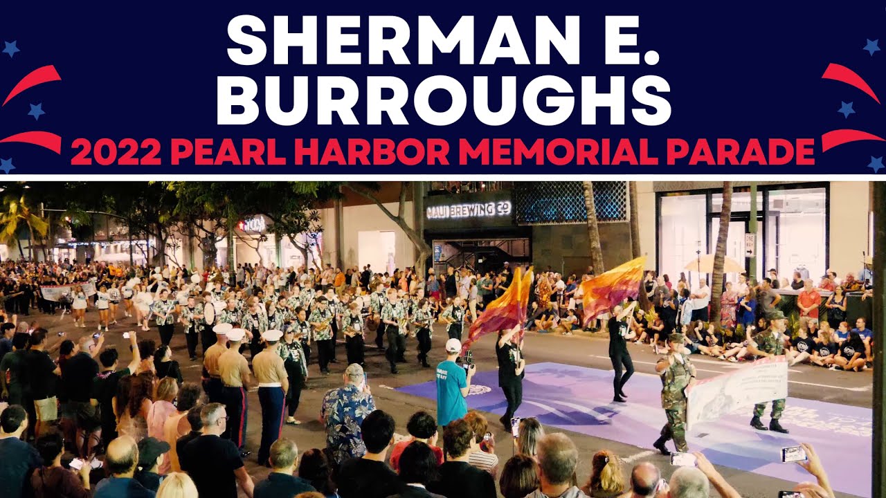 Sherman E. Burroughs HS Band | 2022 Pearl Harbor Memorial Parade - YouTube