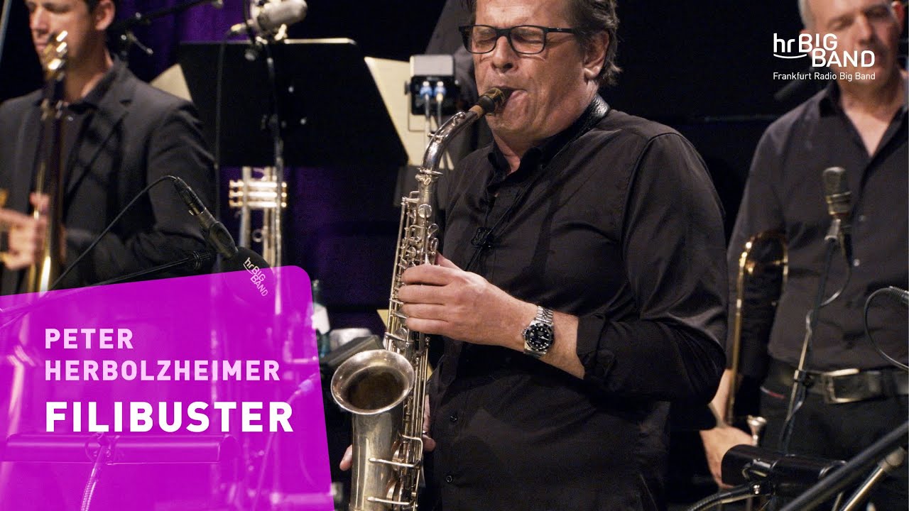 Herbolzheimer: "FILIBUSTER" | Frankfurt Radio Big Band | Jazz | 4K ...