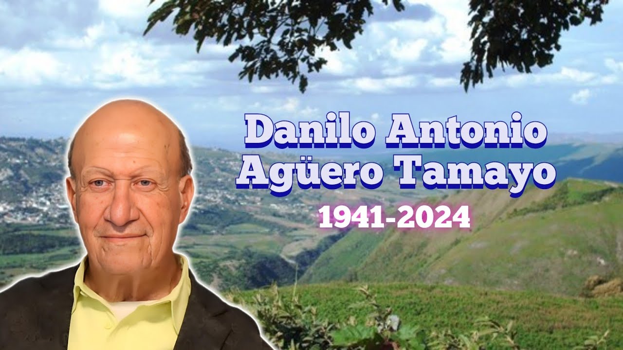 Danilo Antonio Agüero Tamayo (1941-2024) - YouTube