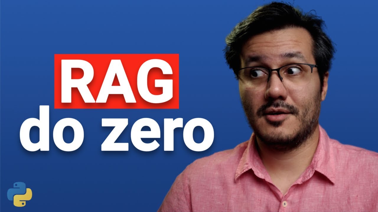 Implementando um RAG do zero em Python (trecho do curso) - YouTube