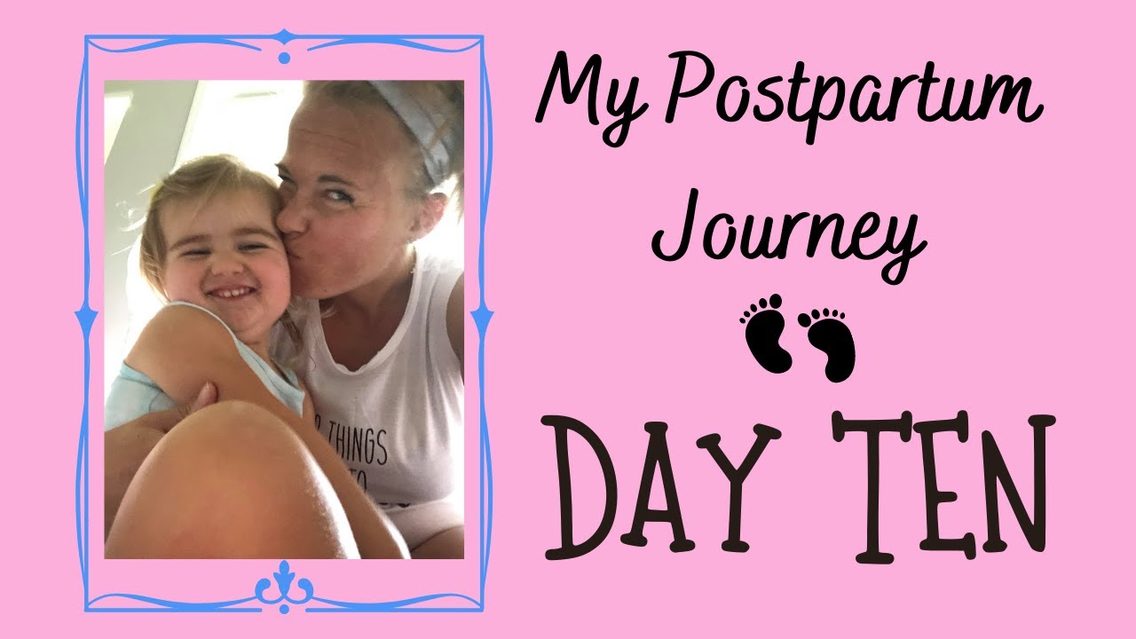 Post Partum Weight loss Journey: Day 10 - YouTube