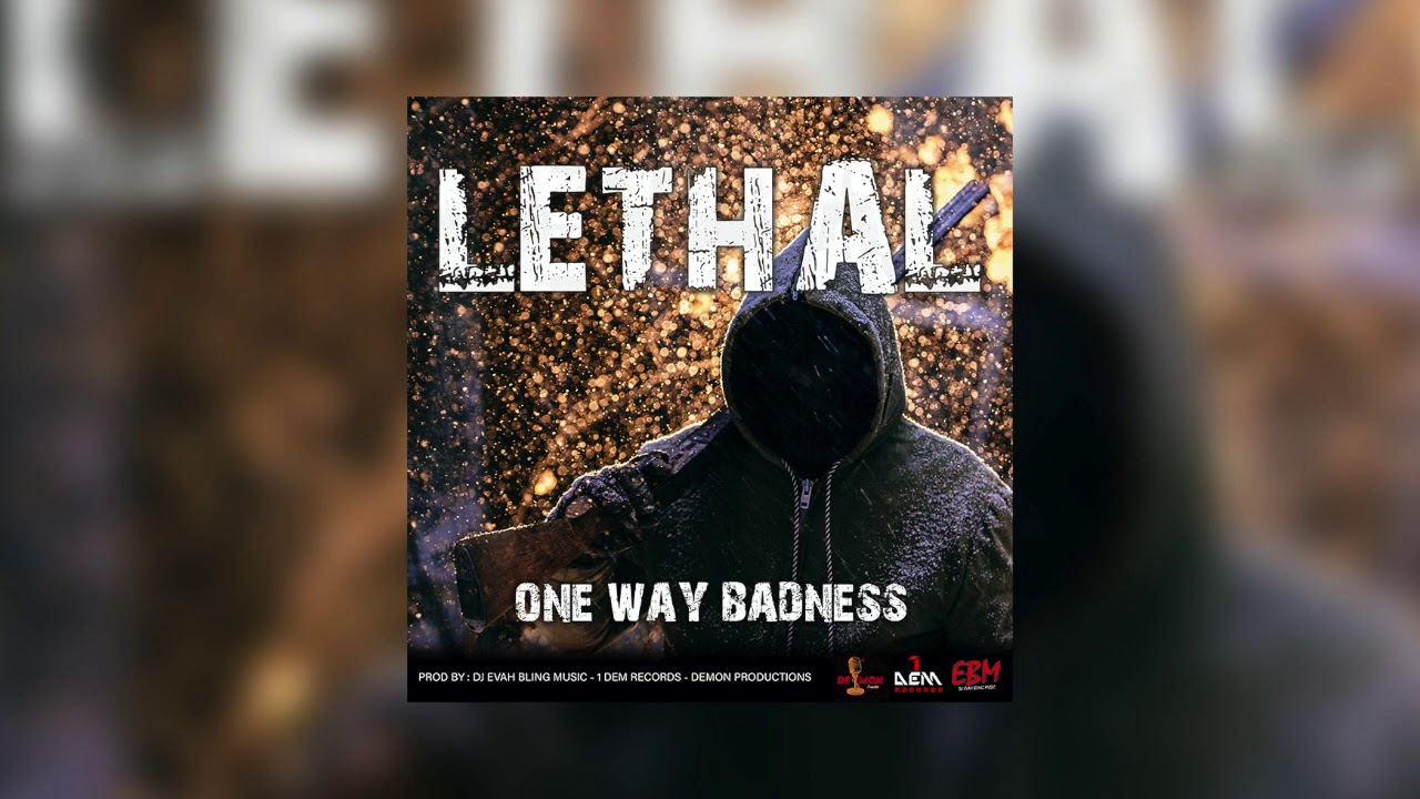 Lethal - One Way Badness (Official Audio) - YouTube Music
