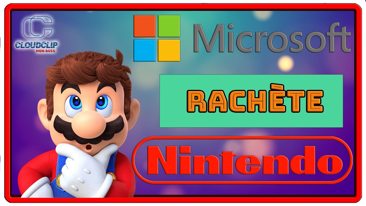 Microsoft + Nintendo : la fusion la plus attendue de l'industrie des ...