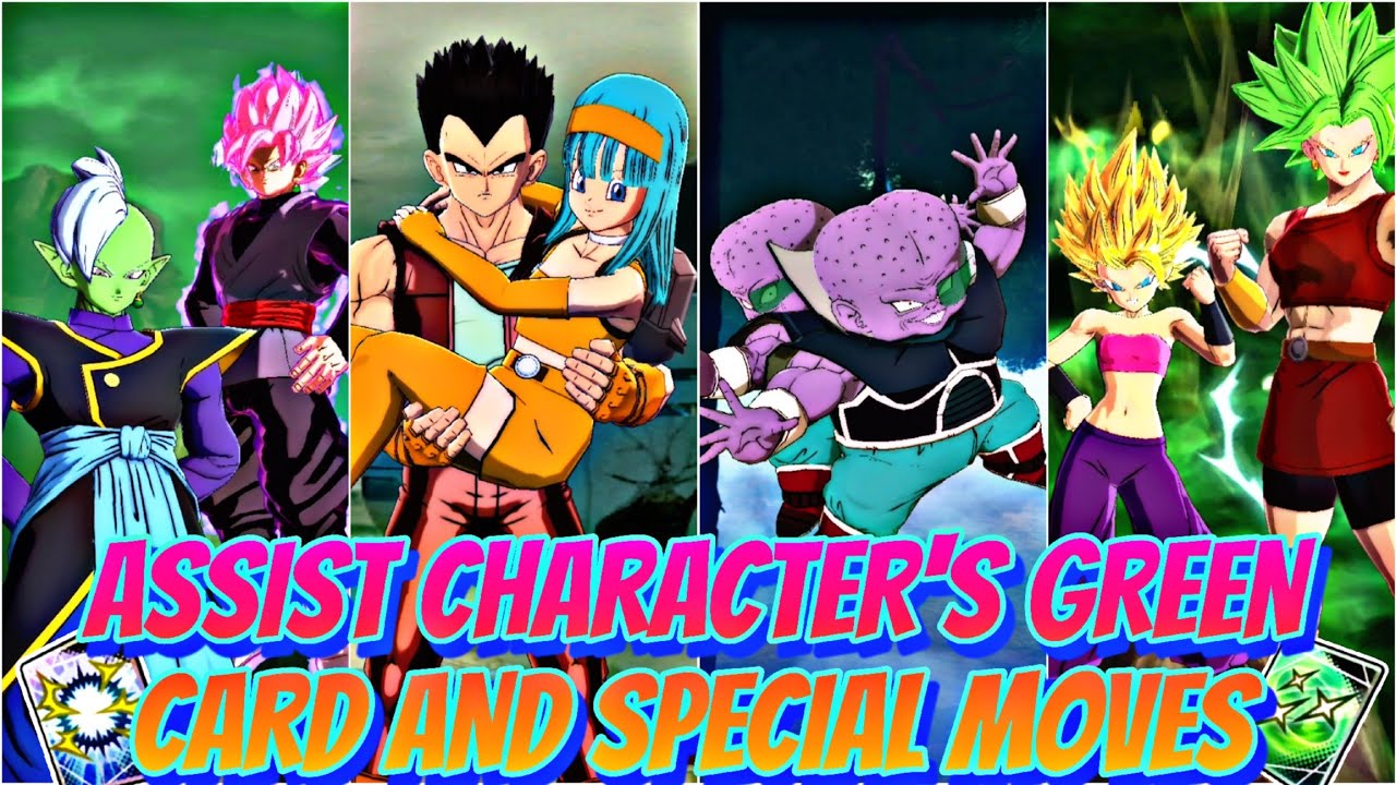 ALL ASSIST CHARACTER'S GREEN CARD AND SPECIAL MOVES 🔥 IN DRAGON BALL ...