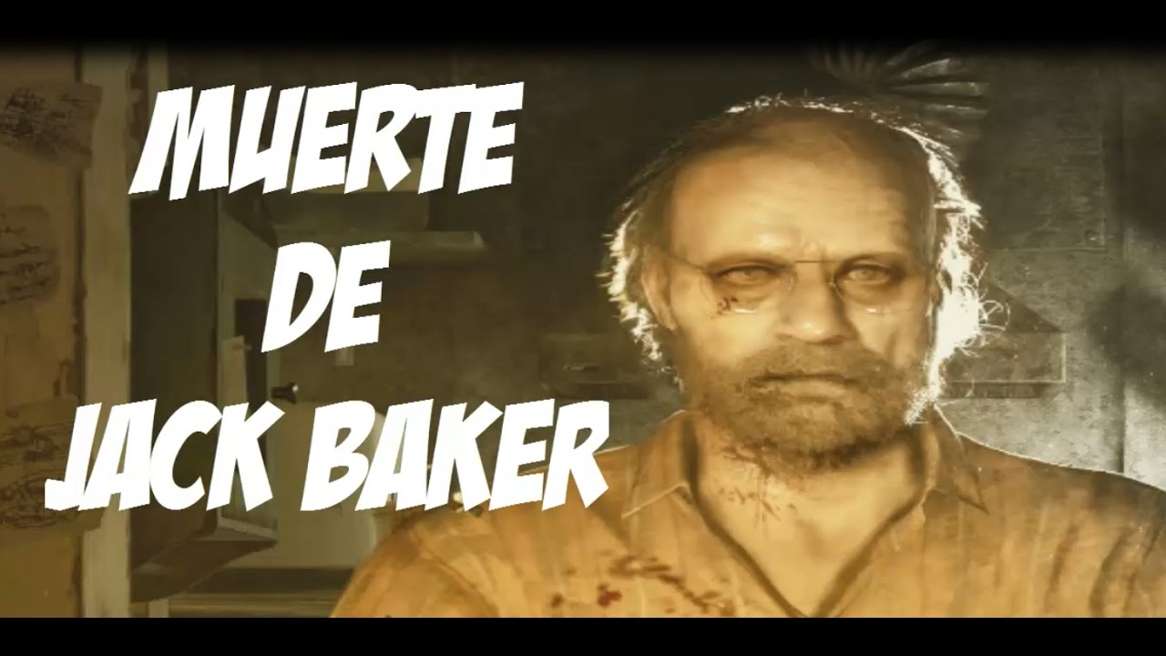 MUERTE DE JACK BAKER | Resident Evil 7 - YouTube