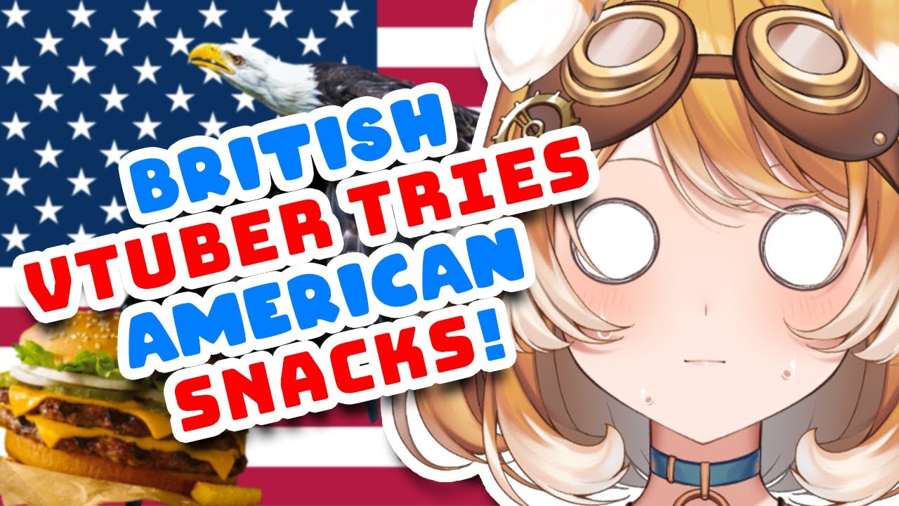 WHAT is THAT!? 😱 BRITISH VTuber tries AMERICAN snacks! 🤨【Bonnie ...