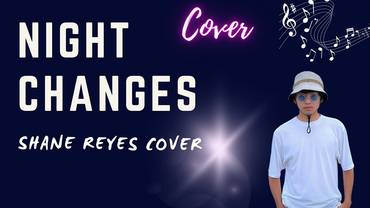 Night Changes|One Direction - SHANE REYES COVER - YouTube