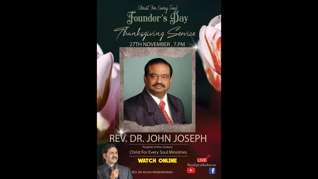 Founder's Day Thanksgiving Service of (Rev. Dr. John Joseph) | Dr ...