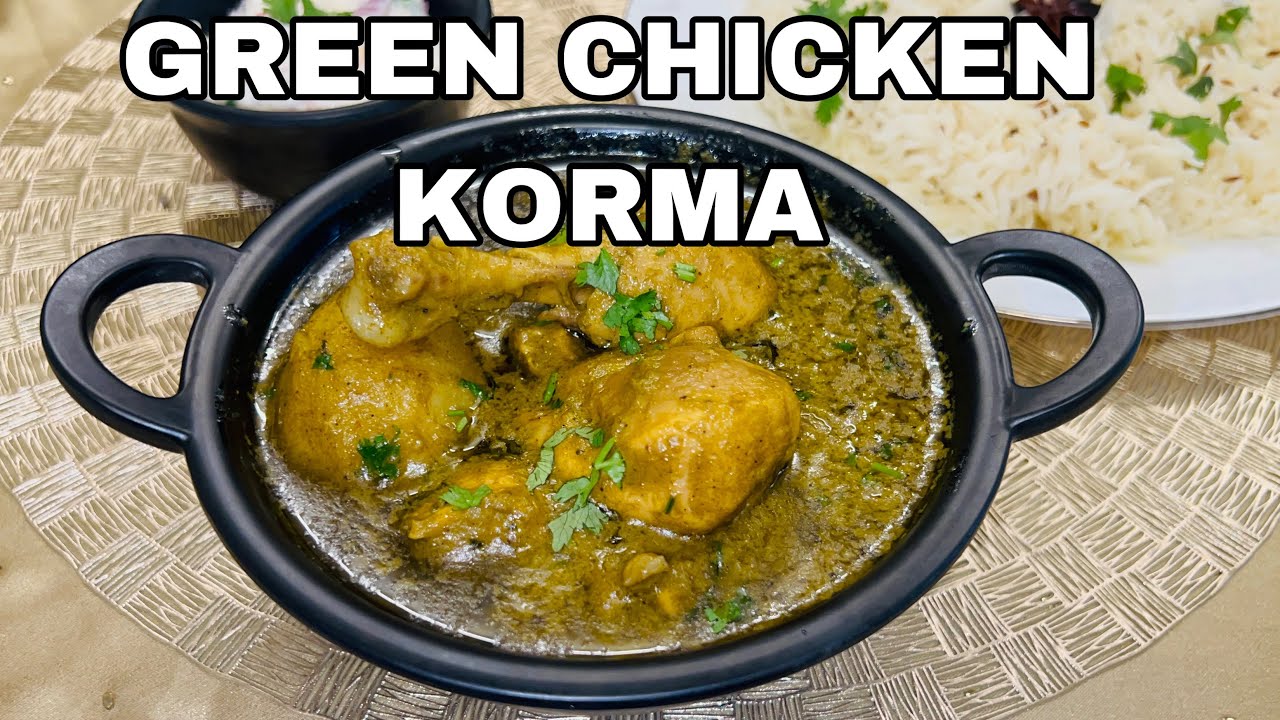 Green chicken korma || Shadiowala Chicken korma || how to make quick ...