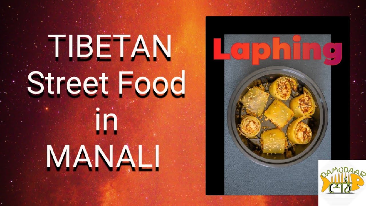 Laphing - Tibetan Street Food in Manali Street || Manali Food Trip ...
