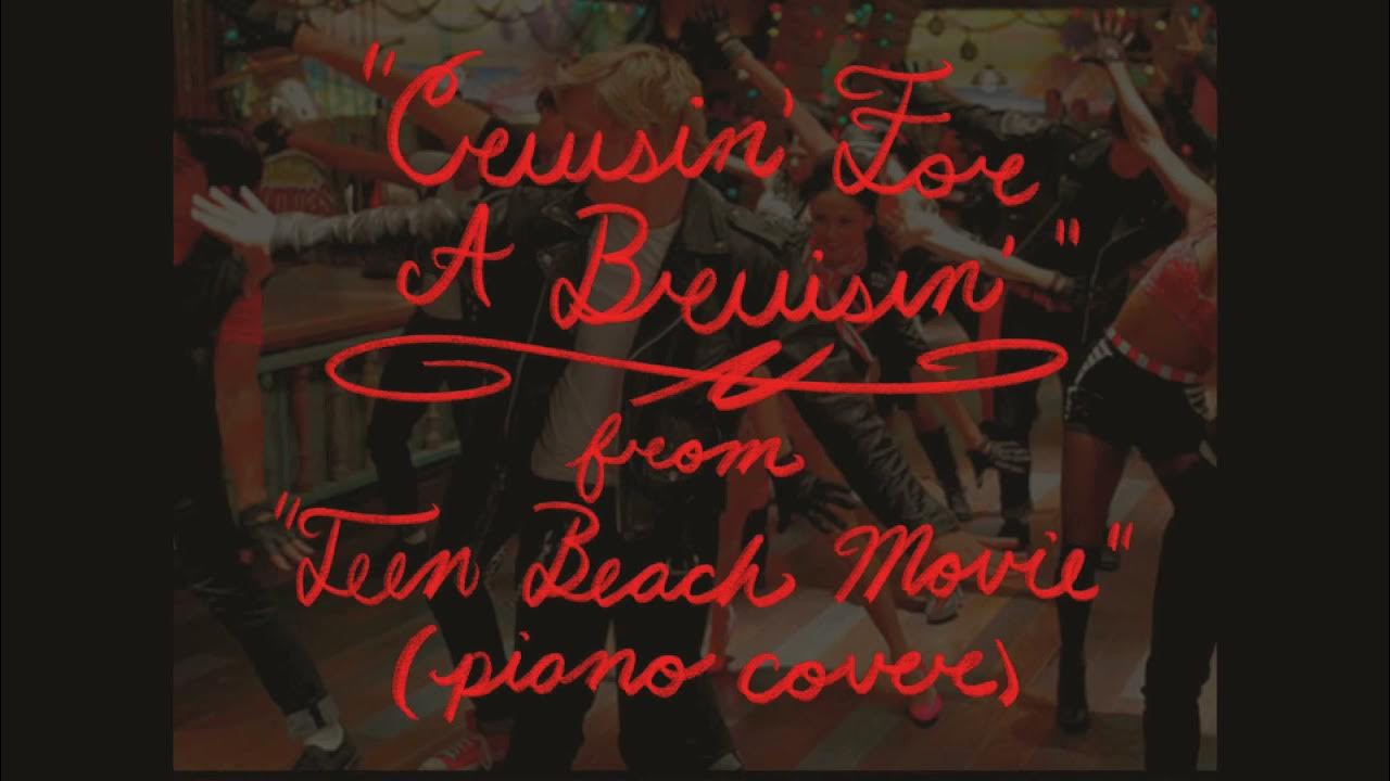 “Cruisin’ For A Bruisin’” from “Teen Beach Movie” (piano cover) - YouTube