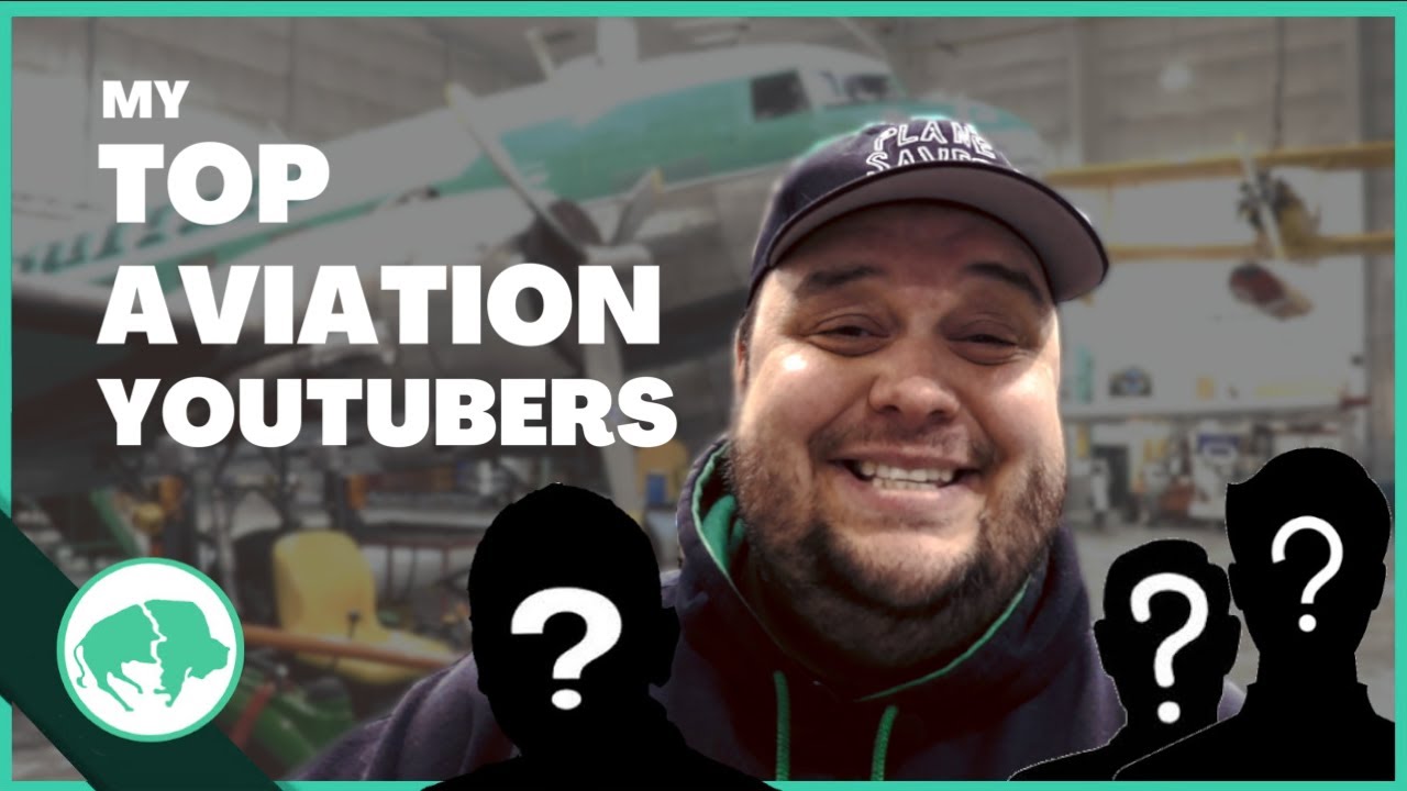 What Aviation Channels Do I Watch? | My favorite Aviation YouTubers of ...