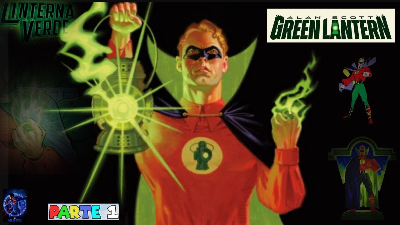 DC Comics - Alan Scott / El Primer Linterna Verde Parte #01 - YouTube