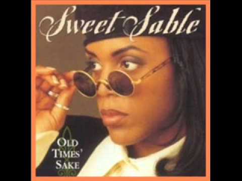 Sweet Sable - Old Times' Sake