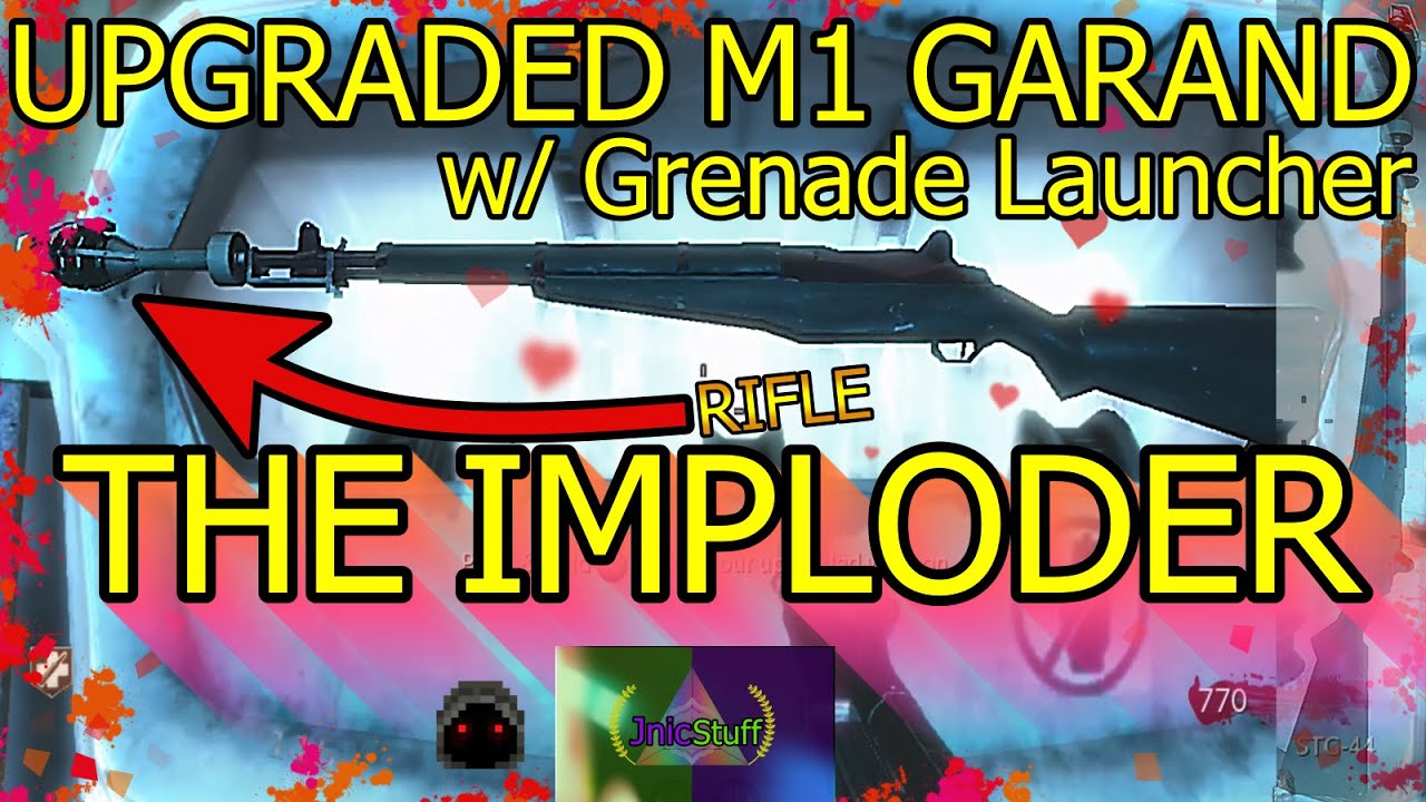 PACK-A-PUNCH 16: M1 GARAND (LAUNCHER) into THE IMPLODER | #callofduty # ...