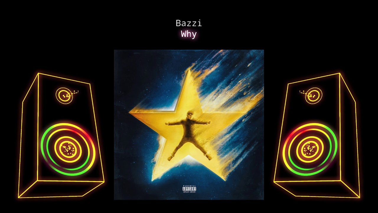 BAZZI WHY (📀DRG HQ AUDIO📀) - YouTube