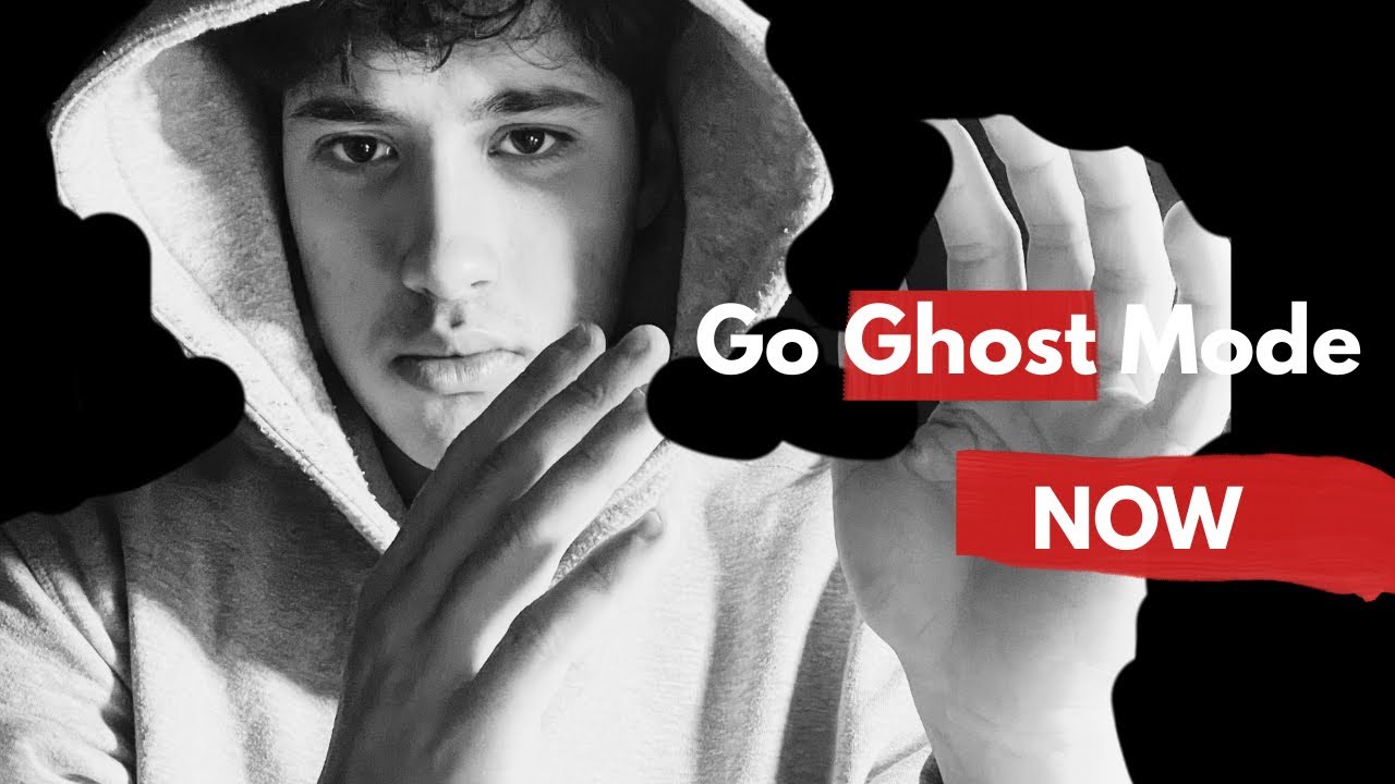 Go Ghost Mode For The Next 6 months - YouTube