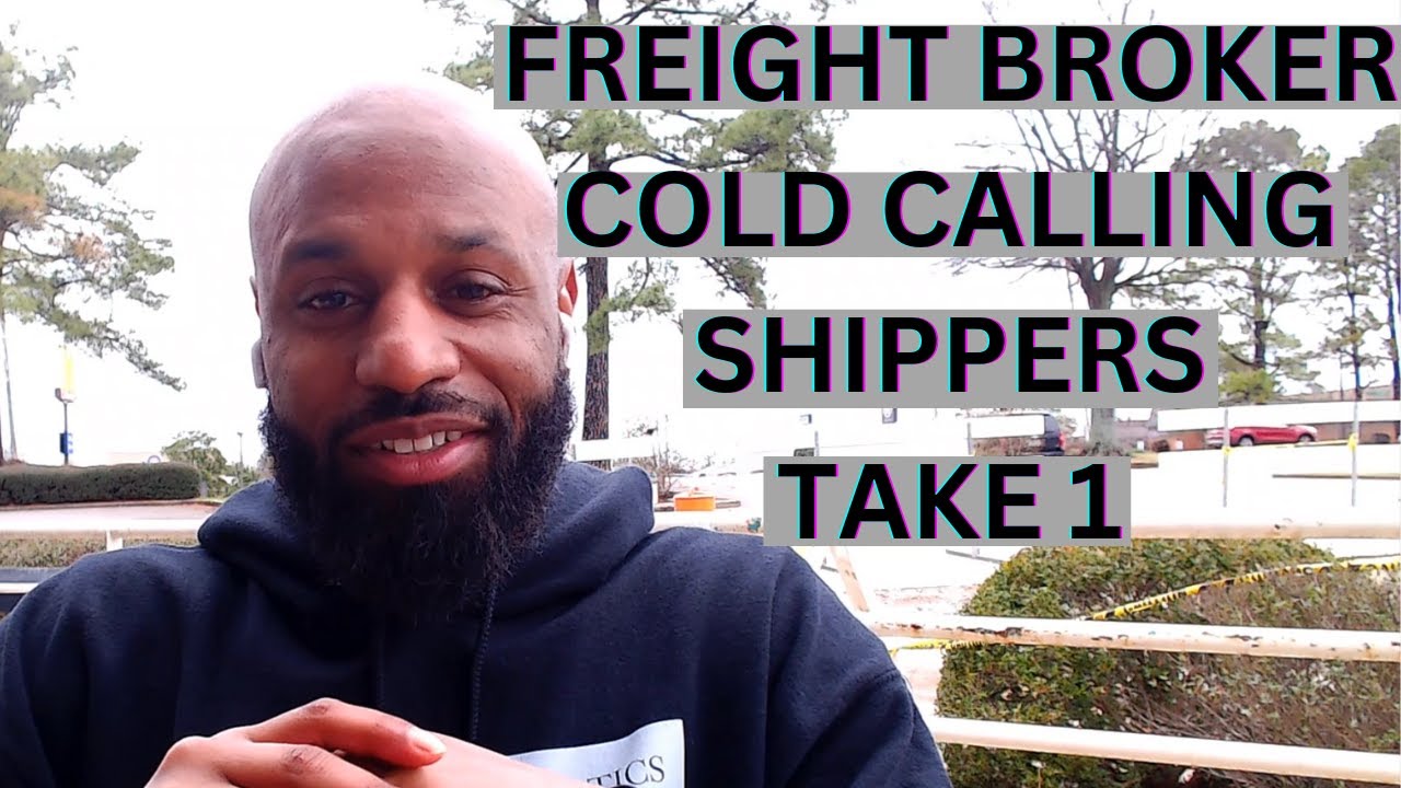 Freight broker cold calling shippers (why preparation is essential ...