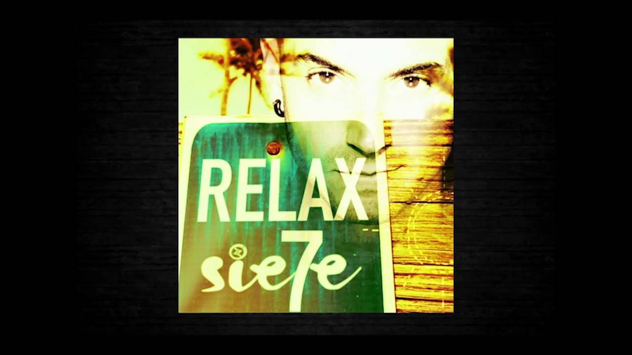 03 A prueba de amor - Sie7e - RELAX 2014 - YouTube